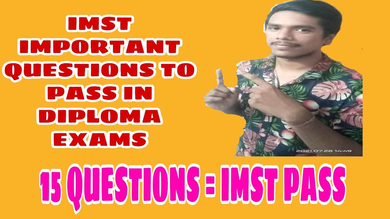IMPORTANT QUESTIONS FROM IMST SUBJECT RELATED TO ALL BRANCES OF DIPLOMA ...