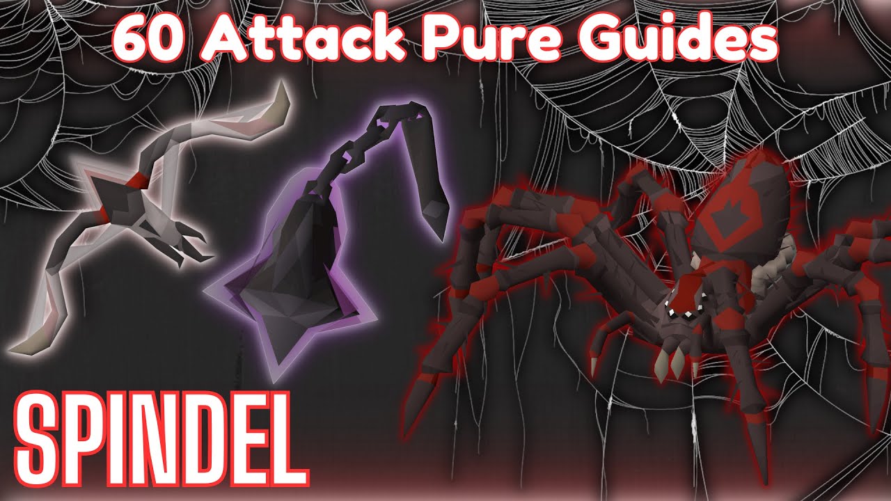 Spindel | 60 Attack Pure Guides - YouTube