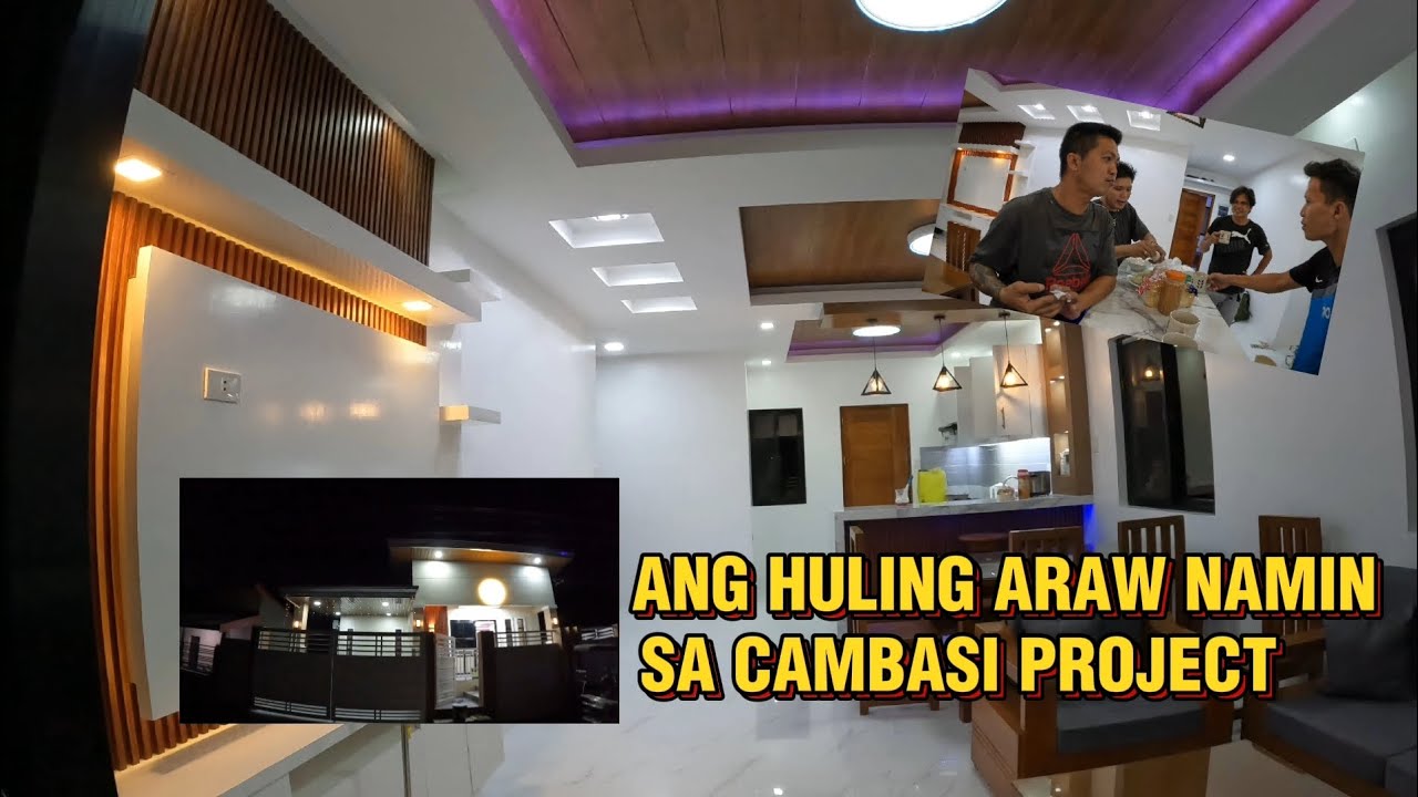 Huling Araw na namin sa Cambasi Project - YouTube