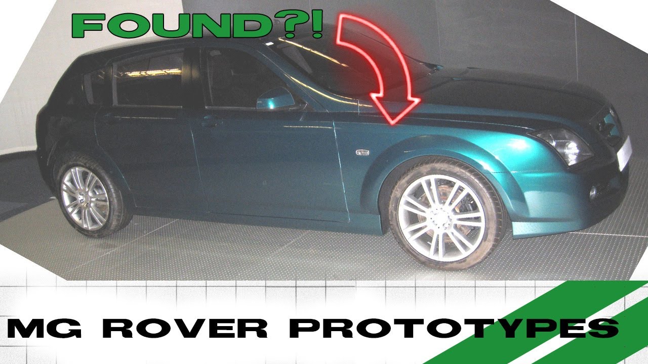 MG ROVER PROTOTYPES FOUND!? - GREAT NEWS? or is it..... - YouTube