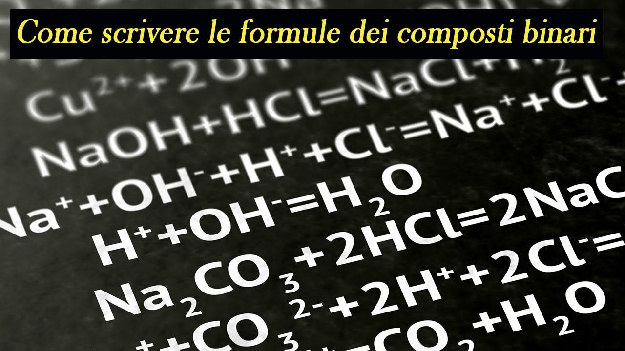 Come scrivere le formule dei composti binari - YouTube
