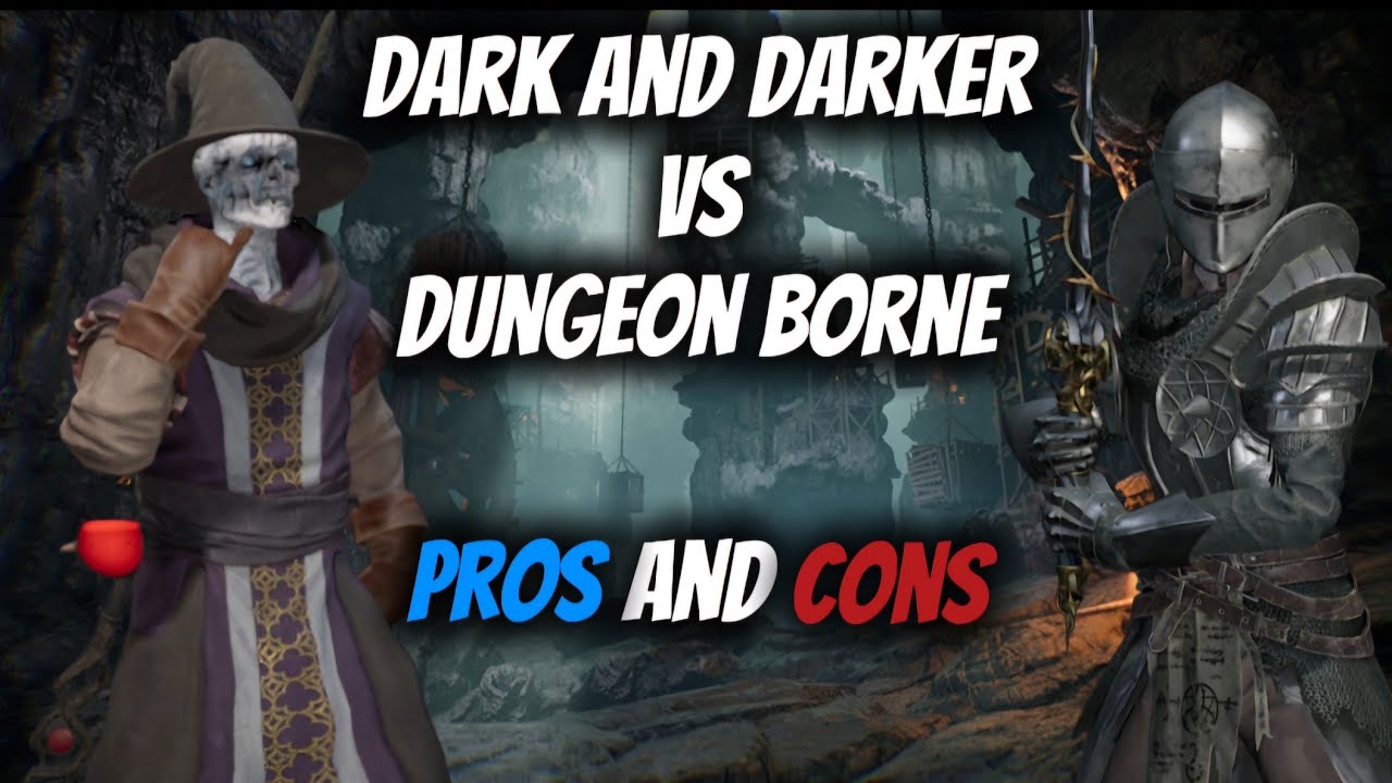 Dark and Darker VS DungeonBorne | Pros and Cons - YouTube