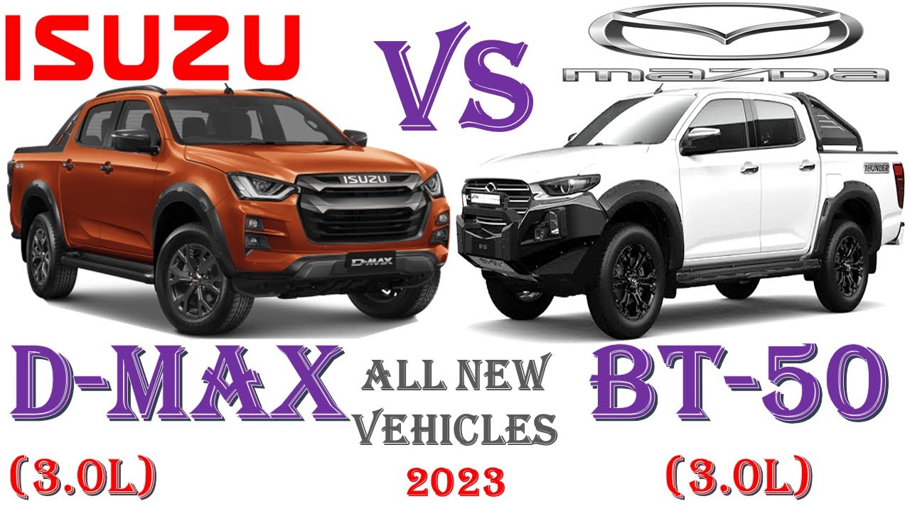 ALL NEW Isuzu D-MAX Vs ALL NEW Mazda BT-50 | Which one is better ? - YouTube