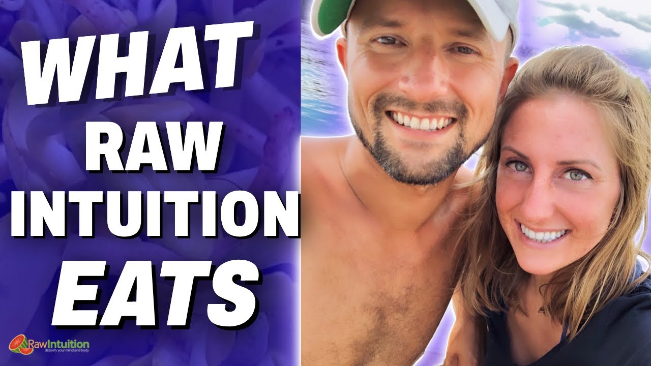 WHAT WE EAT IN A DAY | Matt & Selene from RAW INTUITION | RAW VEGAN & PLANT BASED VEGAN - YouTube