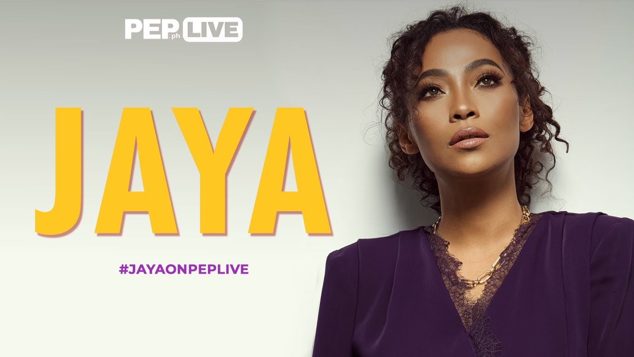 WATCH: Jaya on PEP Live! - YouTube