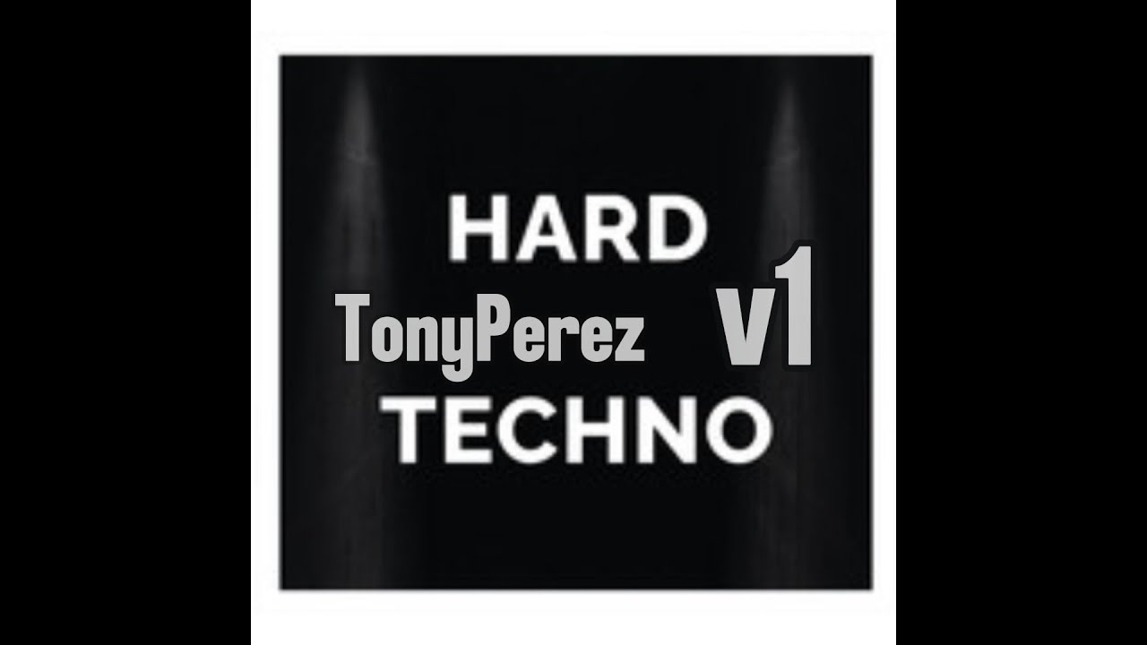 HARDTECHNO V1 TonyPerez - YouTube