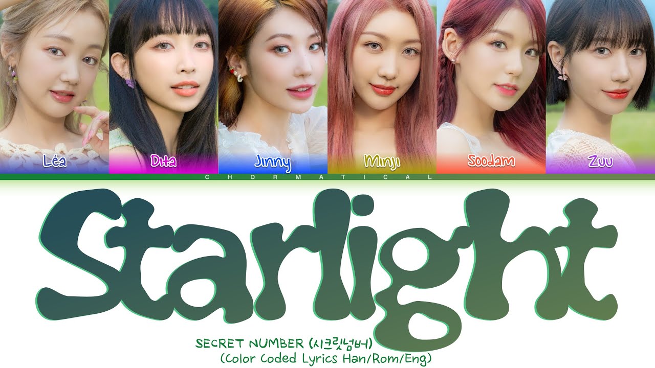 SECRET NUMBER "Starlight" Lyrics (시크릿넘버 "Starlight" 가사)(Color Coded ...