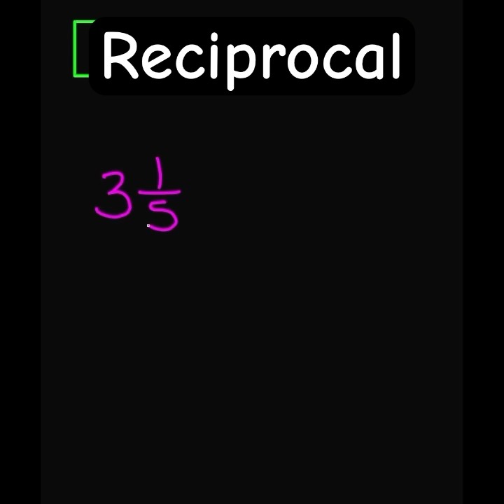 (Part 3 of 3) Find the Reciprocal of a Mixed Fraction | check your ...