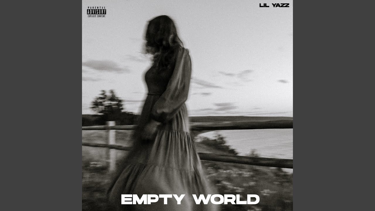 EMPTY WORLD - YouTube