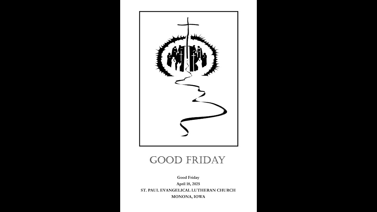 St Paul Lutheran Good Friday Worship - YouTube