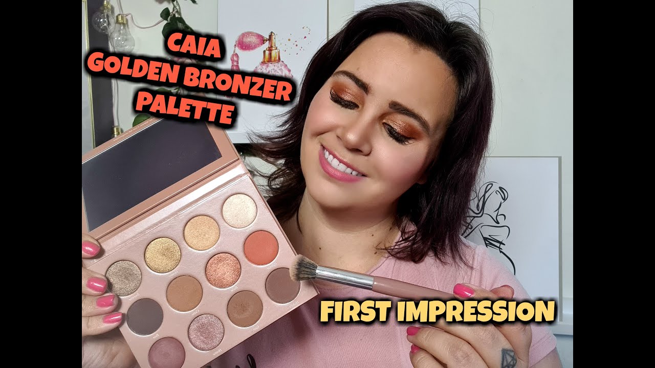 Caia Golden Bronze Palette - FIRST IMPRESSION - YouTube