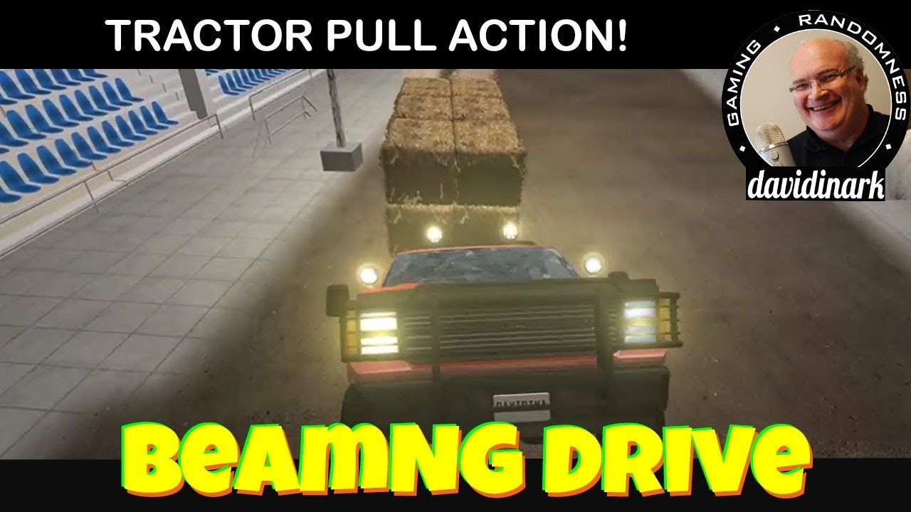 TRACTOR PULL ACTION (er kinda) - Tractor Pull Arena - BeamNG Drive ...