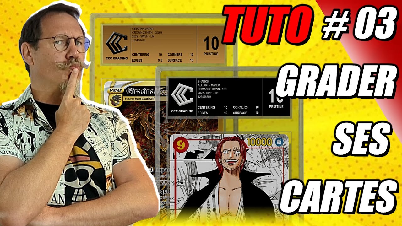 POURQUOI ET COMMENT GRADER SES CARTES - Tuto one piece card - CCC ...