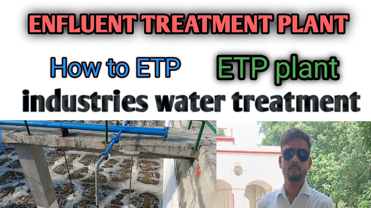 How to ETP ? ETP ka kya kaam hota hai, influente treatment plant .! - YouTube