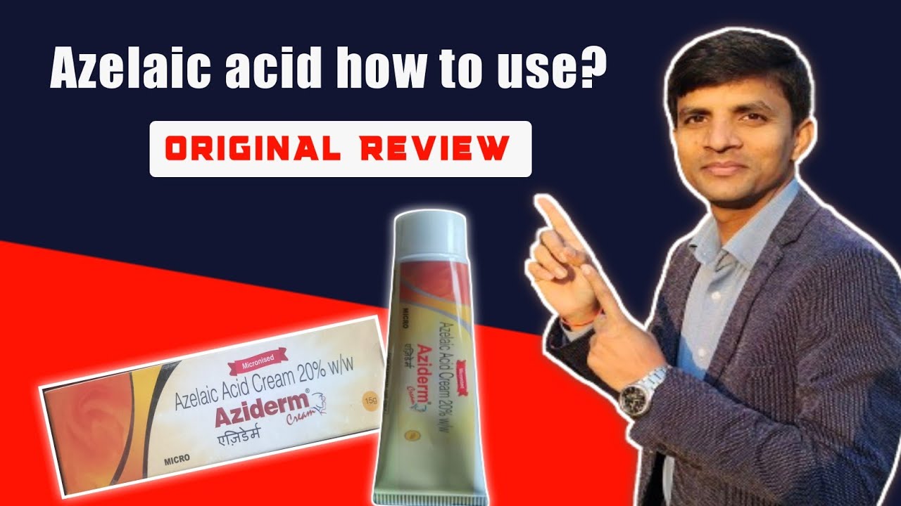azelaic acid,aziderm 20 cream how to use , aziderm 20 cream review ...