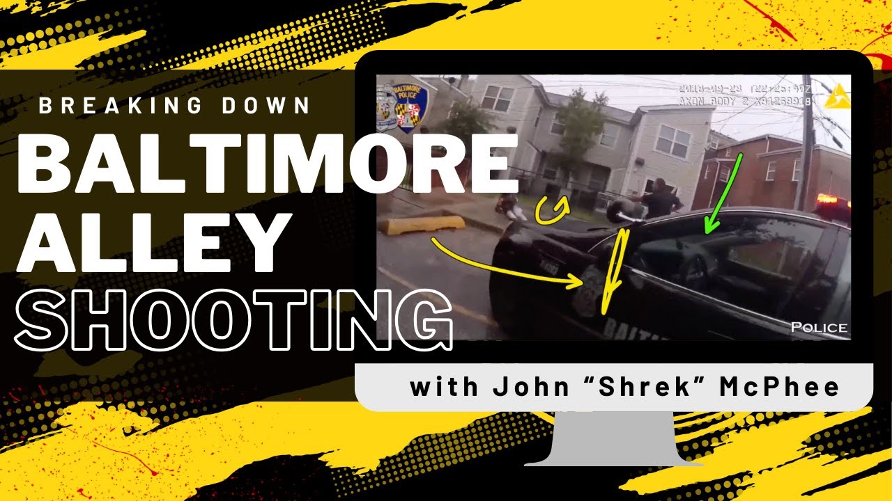Baltimore Alley Shootout - Officer Analysis and Breakdown with John ...