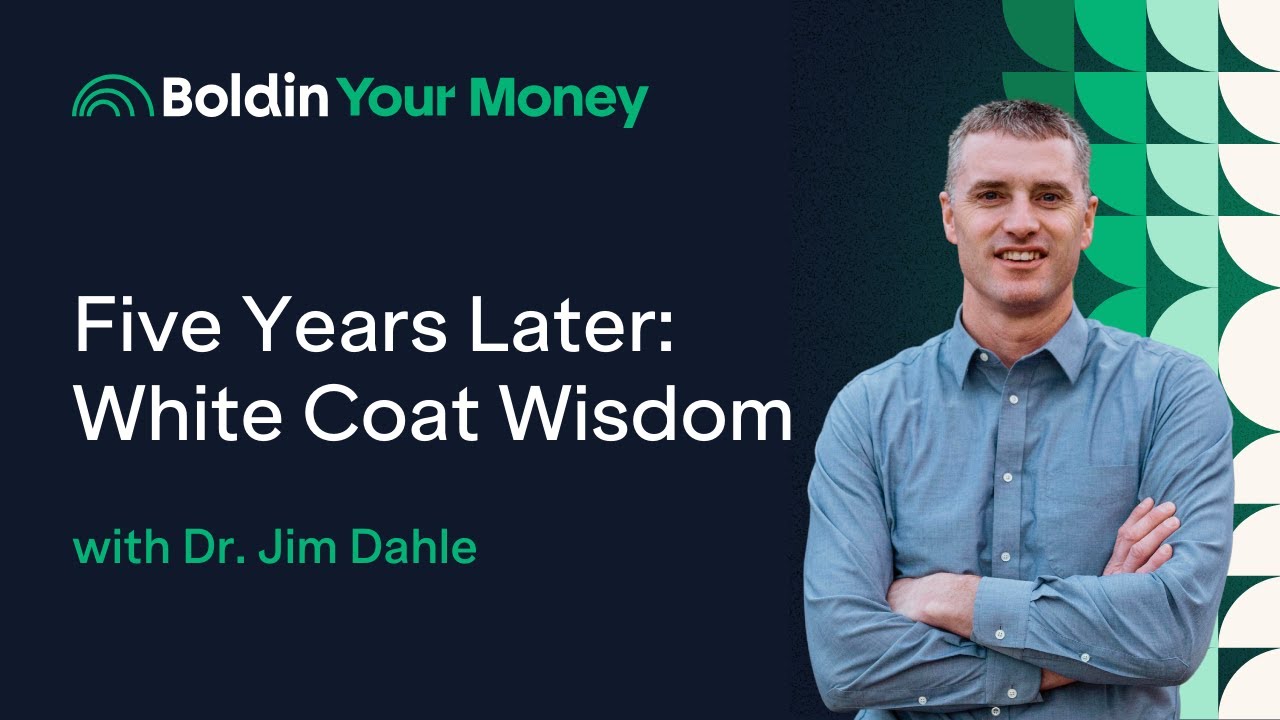 Five Years Later: White Coat Wisdom with Dr. Jim Dahle (ep.93) - YouTube