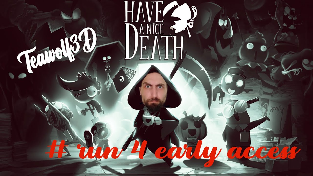 have a nice death run 4 early access - YouTube