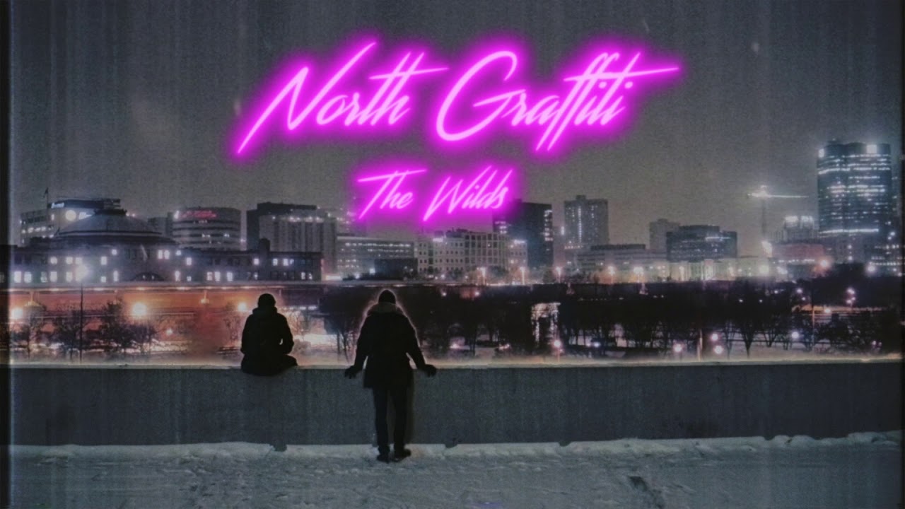 North Graffiti - The Wilds (2021) (Animated) - YouTube