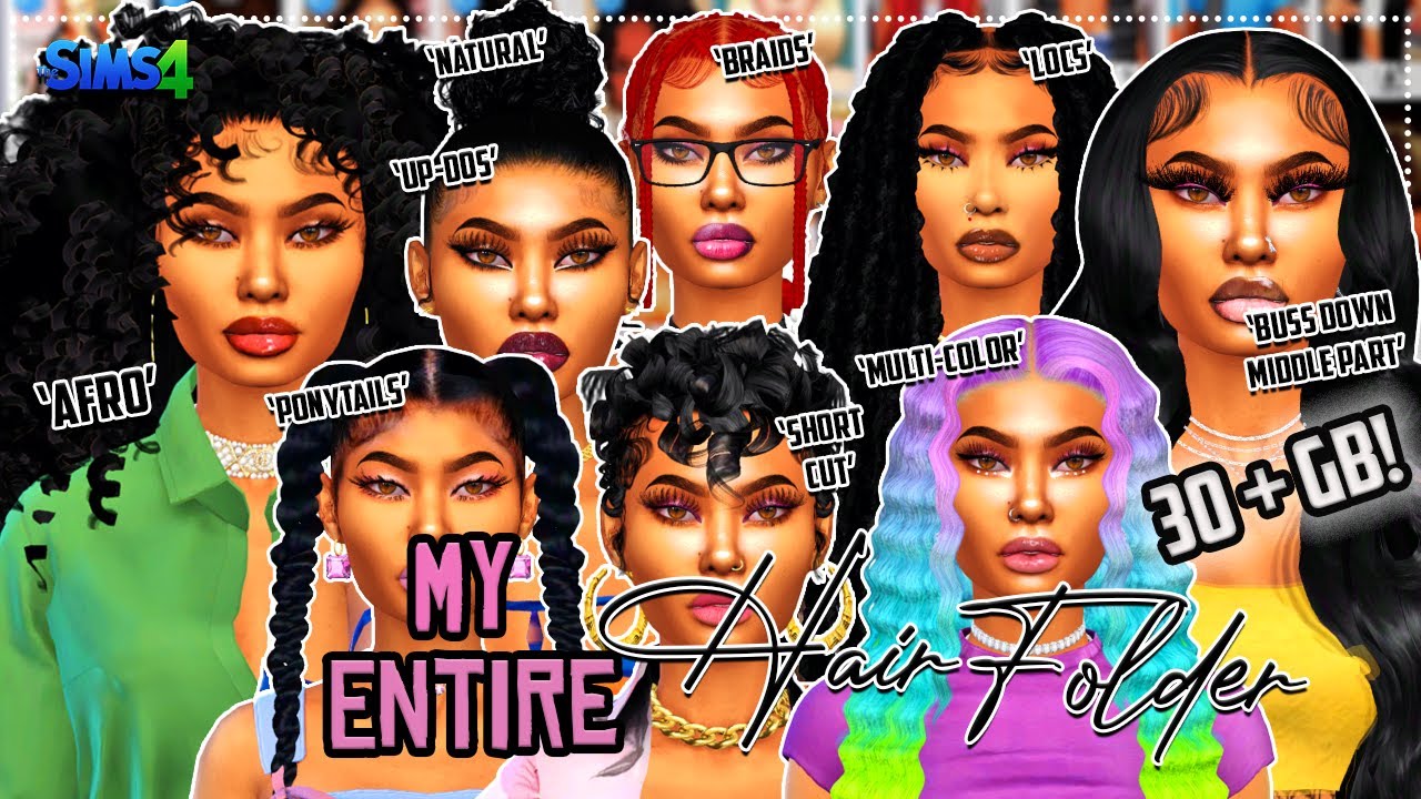 (30 GB!)|| FEMALE & MALE HAIR CC FOLDER ||The Sims 4 - YouTube