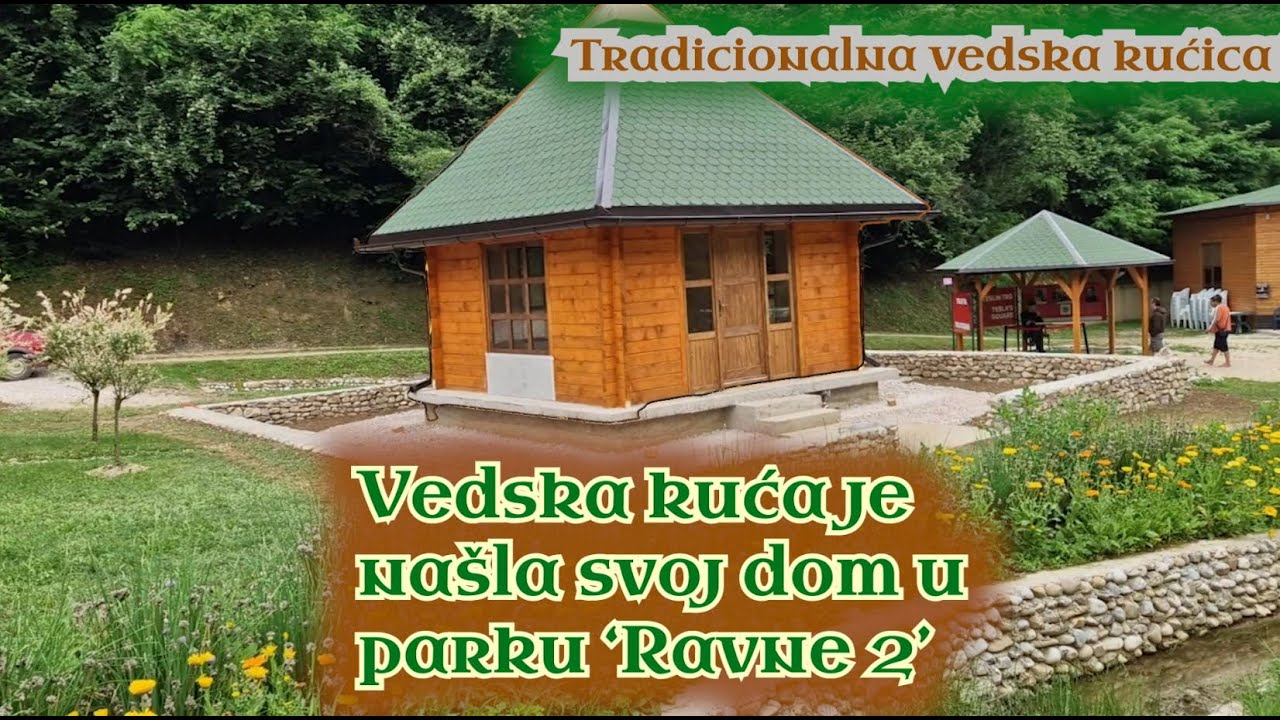 Vedska kuća je našla svoj dom u parku ‘Ravne 2’ - YouTube