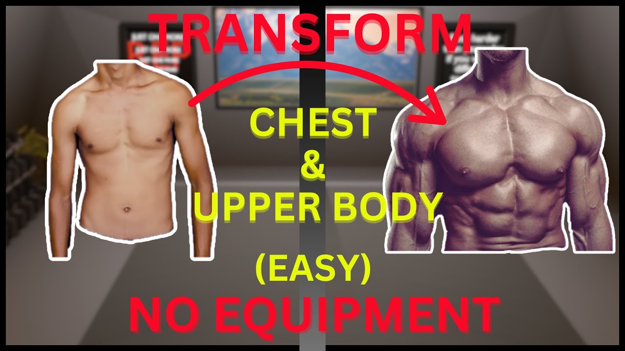 Chest and Upper-body Workout (NO EQUIPMENT) (EASY) - YouTube