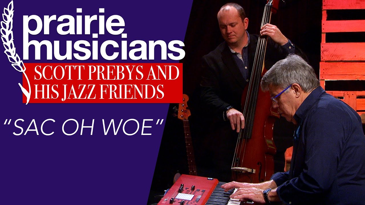 Scott Prebys and Jazz Friends "Sac Oh Woe" - YouTube
