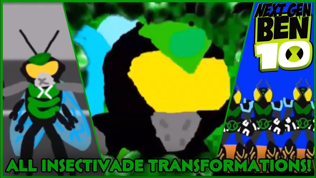 ALL INSECTIVADE TRANSFORMATIONS in NEXT GEN BEN 10 - YouTube