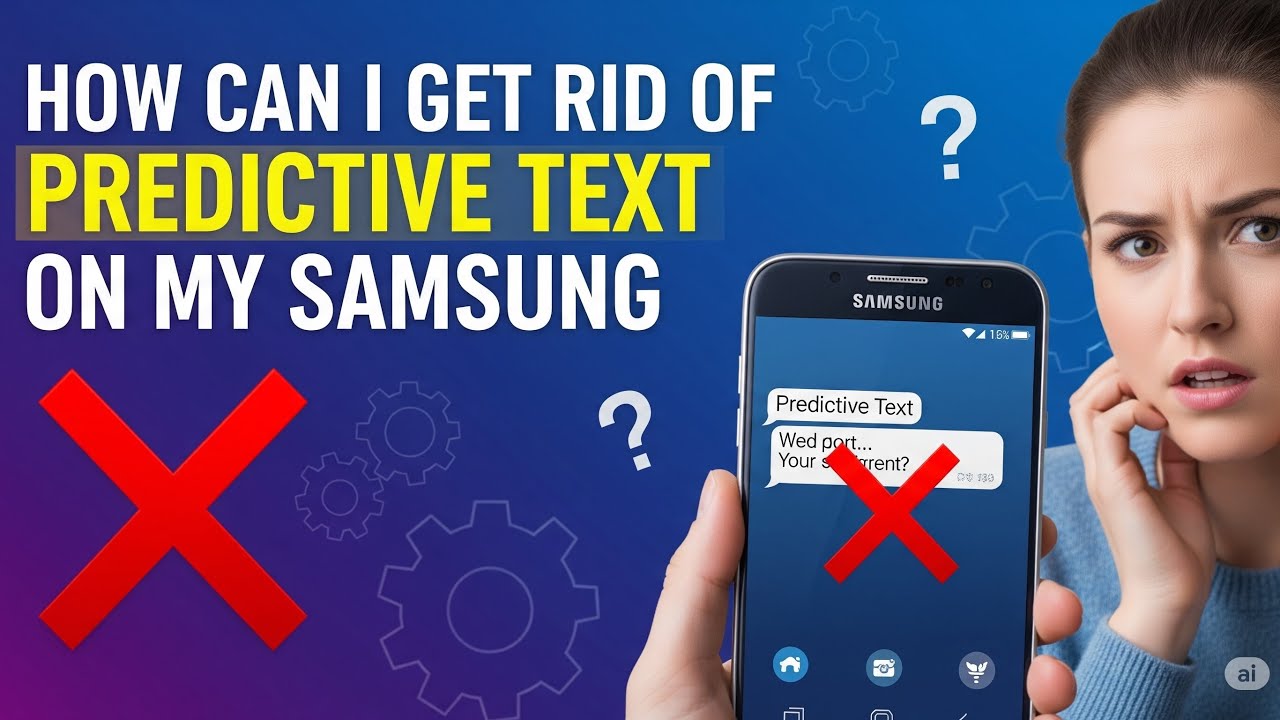 How can I get rid of predictive text on my Samsung - YouTube
