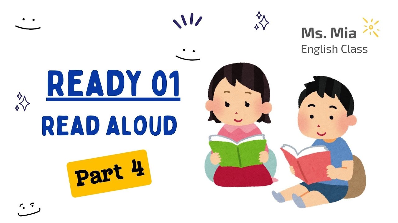 Ready 01 Read Aloud | Part 4 - YouTube