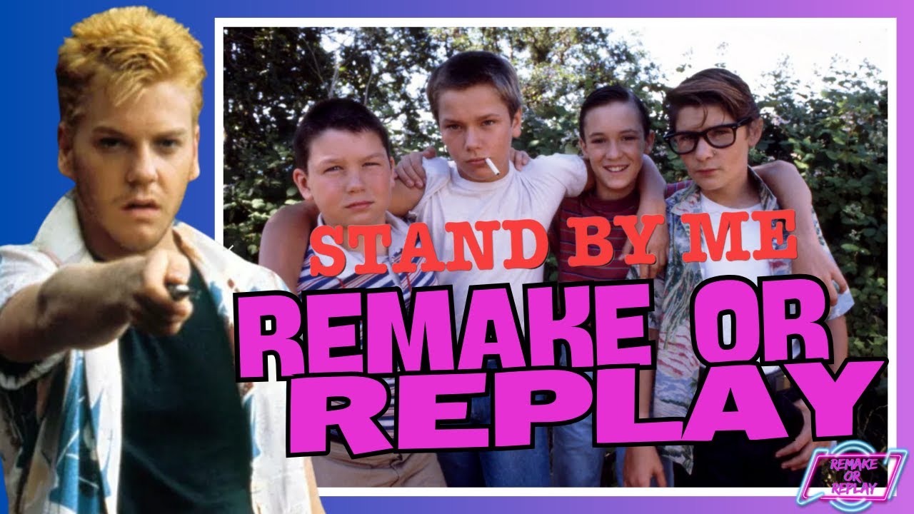 "Stand By Me" – A Timeless Classic or Ready for a Remake? | Remake or ...