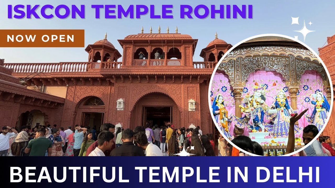Most Beautiful ISKCON TEMPLE of Delhi | Iskcon Temple Rohini Sector ...