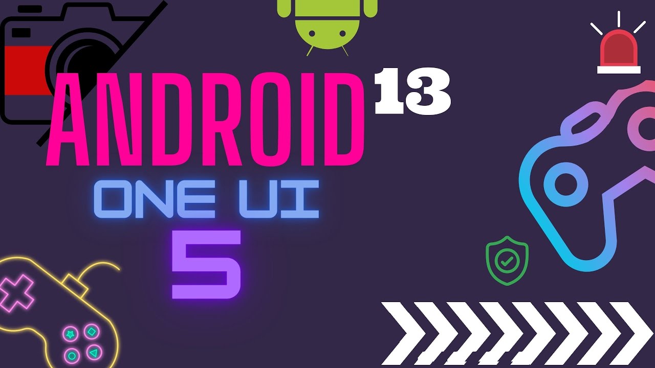 Samsung Android 13 One UI 5 ile gelen özellikler... | Detaylı İnceledik ...