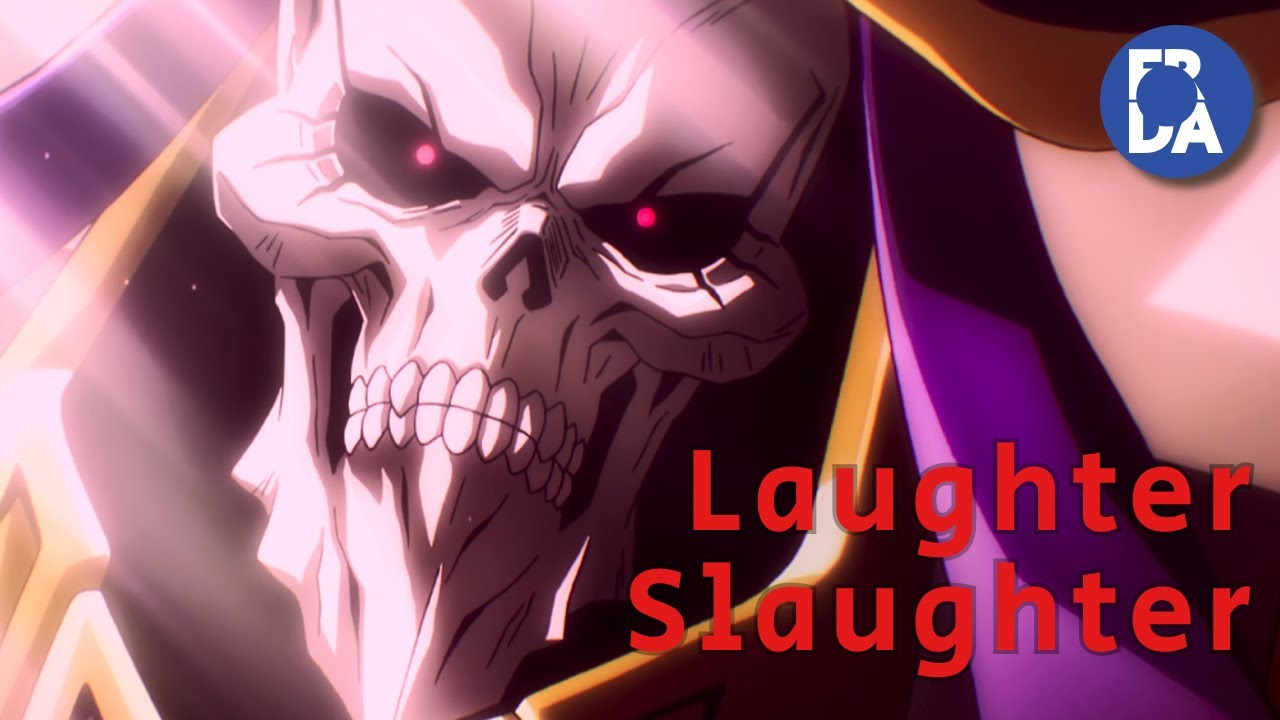 Overlord III - Laughter Slaughter「AMV」 - YouTube