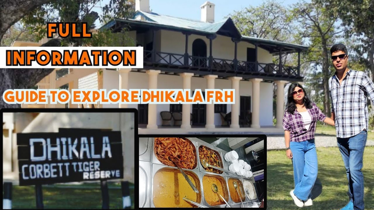 Dhikala Forest Rest House Tour || Jim Corbett National Park Uttrakhand ...