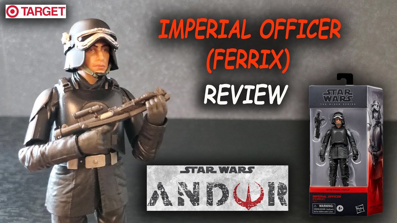 Imperial Officer (Ferrix) ANDOR - Star Wars Black Series - REVIEW - YouTube