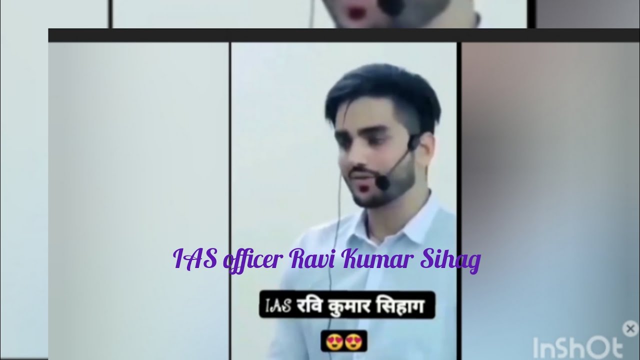 IAS officer Ravi Kumar Sihag ️ - YouTube