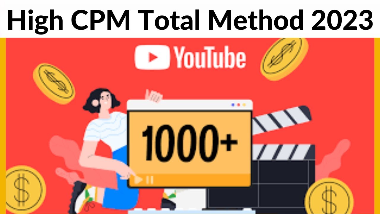High CPM Total Method 2023 prt02 - YouTube