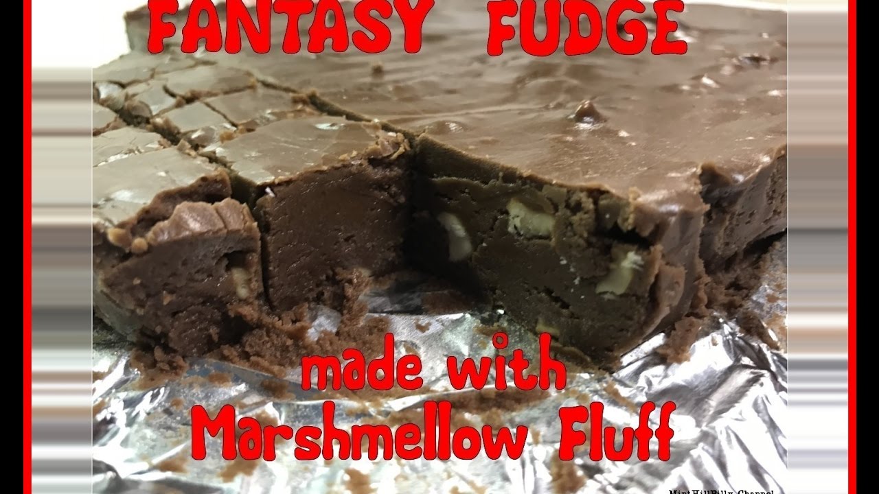 How to make FANTASY FUDGE - SIMPLE and EASY made with Marshmellow Fluff ...