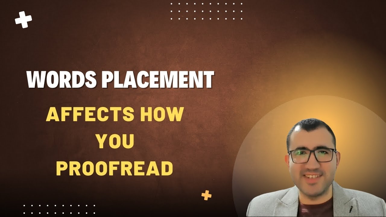 words placement affects how you proofread - YouTube
