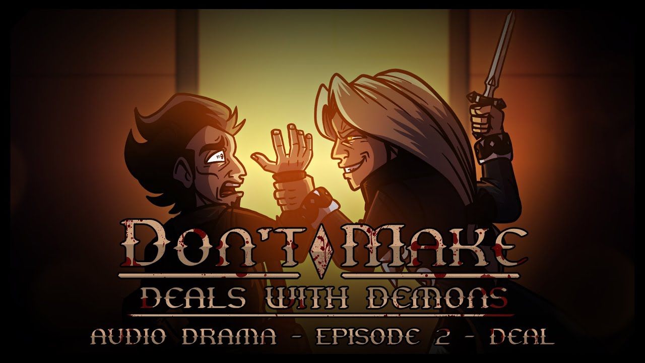 Don't Make Deals with Demons - Episode 2 (Deal) Audio Drama - YouTube