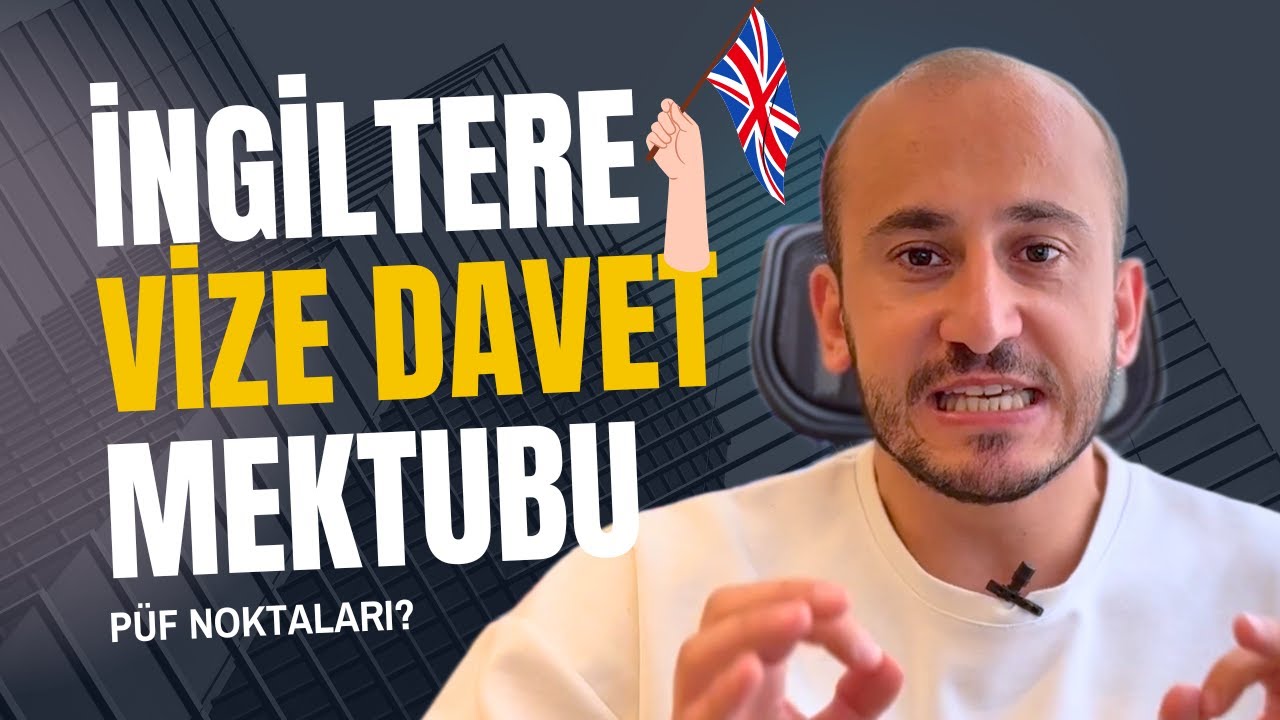 🇬🇧İngiltere Vize Davet Mektubu NASIL YAZILIR? | Davet Mektubu Örneği - YouTube