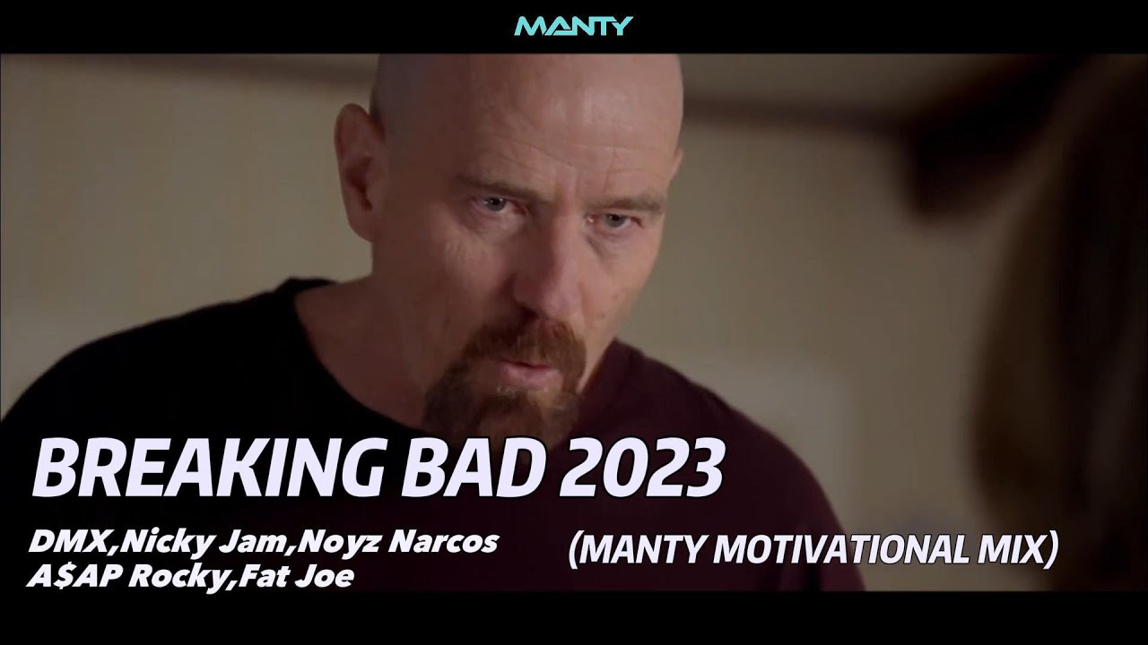 DMX,Nicky Jam,Noyz Narcos,A$AP Rocky,Fat Joe - BREAKING BAD 2023 (MANTY ...