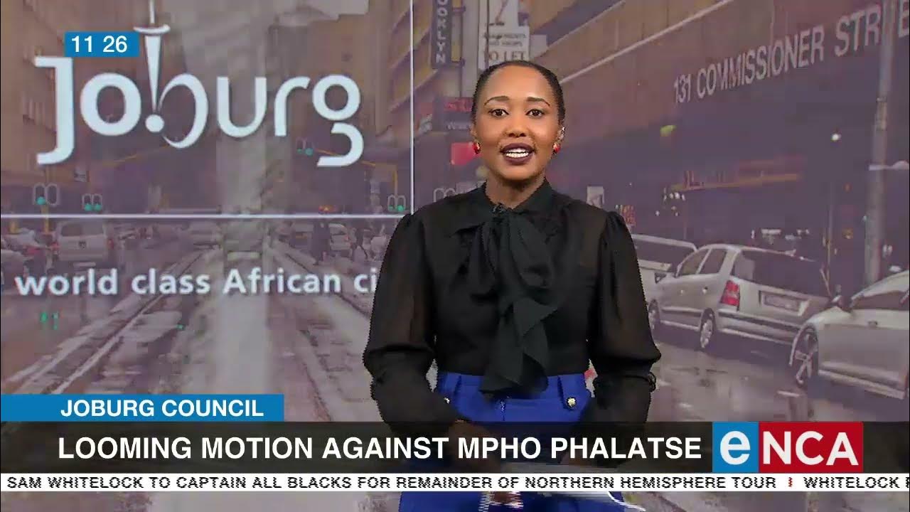 Discussion | Joburg Council | Looming motion against Mpho Phalatse - YouTube
