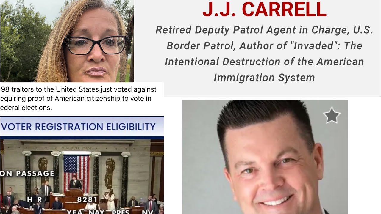JJ Carrell (author, patriot, border patrol agent) and the Invasion of ...