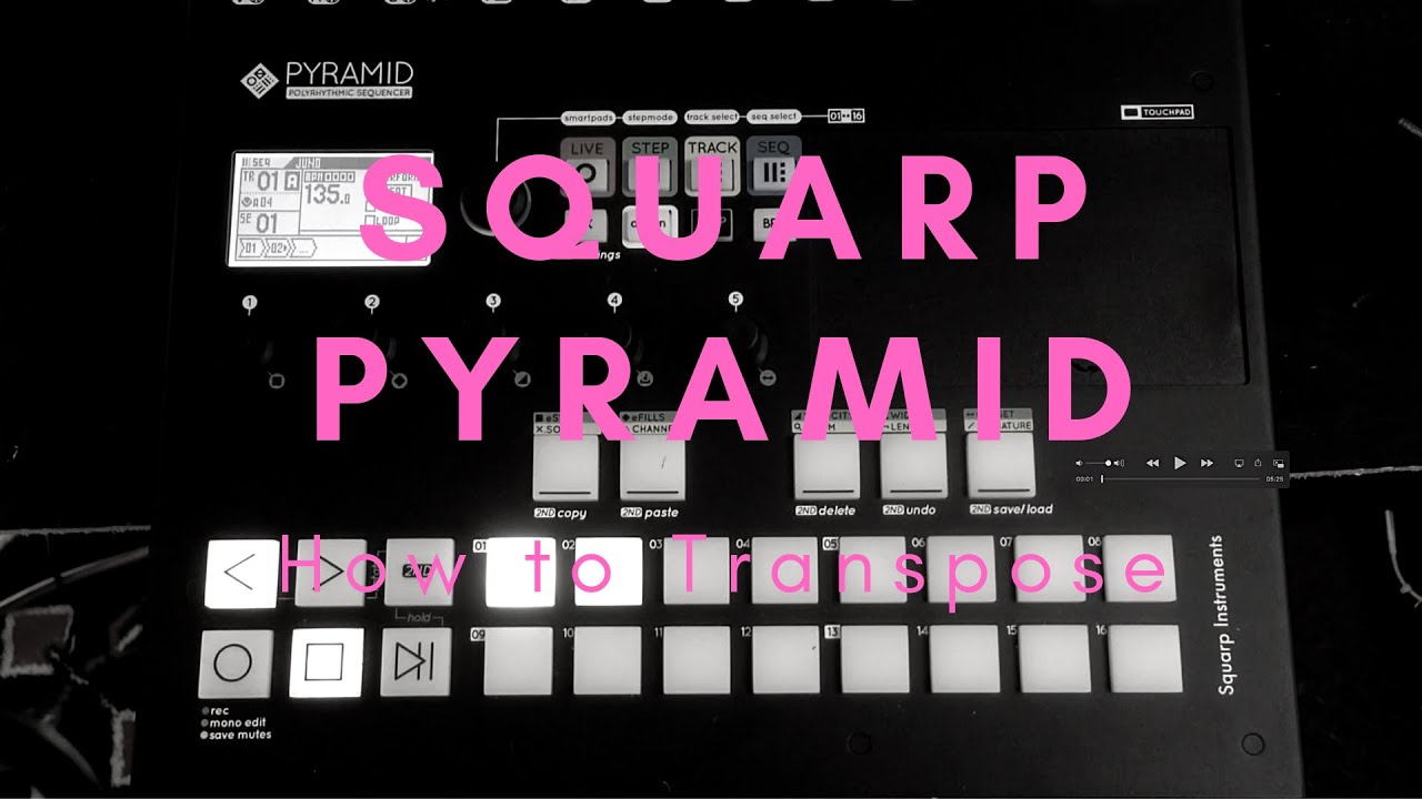 How to Transpose Tracks and Notes on Squarp Pyramid - YouTube