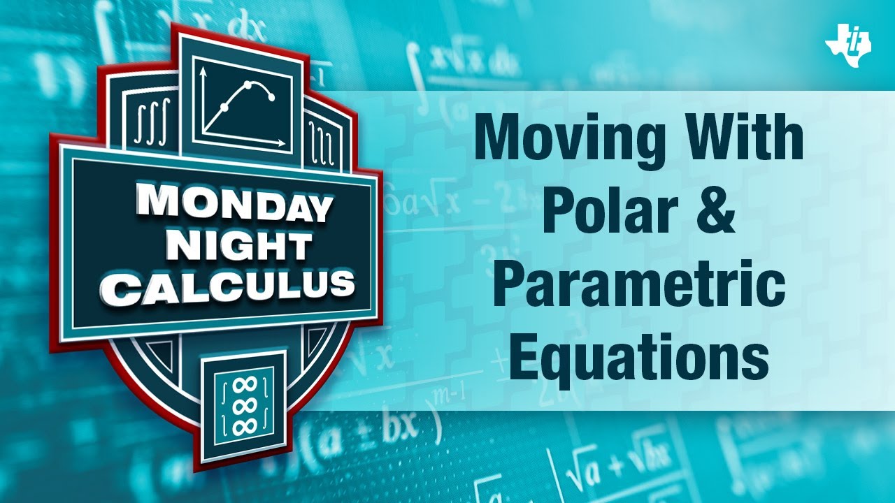 On the Move Again: Parametric and Polar Equations in the Plane - YouTube