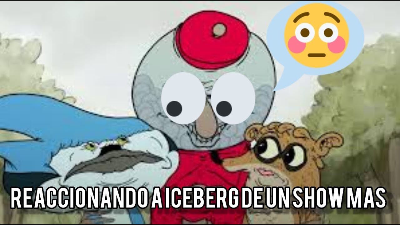 Reaccionando a iceberg de un show mas - YouTube