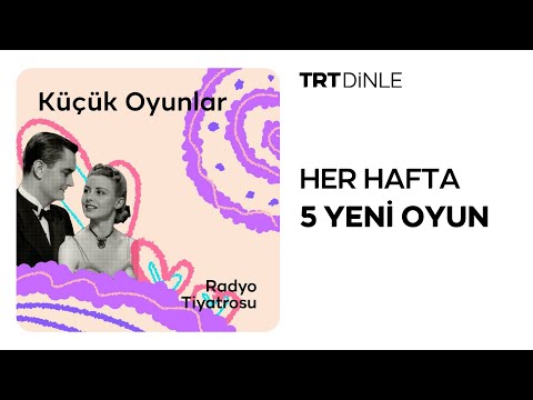 Radyo Tiyatrosu: Küçük Oyunlar | Dram
