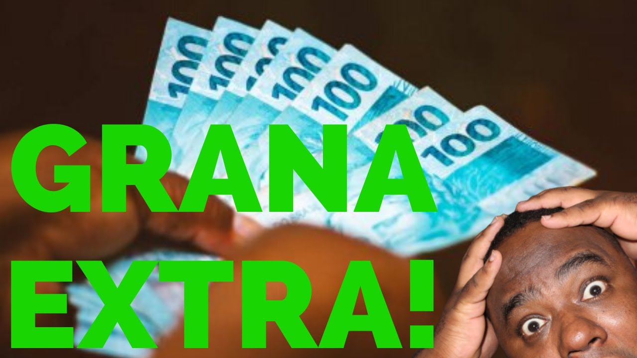 5 maneiras INFALÍVEIS de Ganhar Grana EXTRA!!! (GARANTIDO) - YouTube